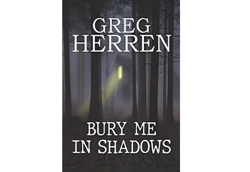 Book Review | Bury Me In Shadows by Greg Herren – READ BY DUSK